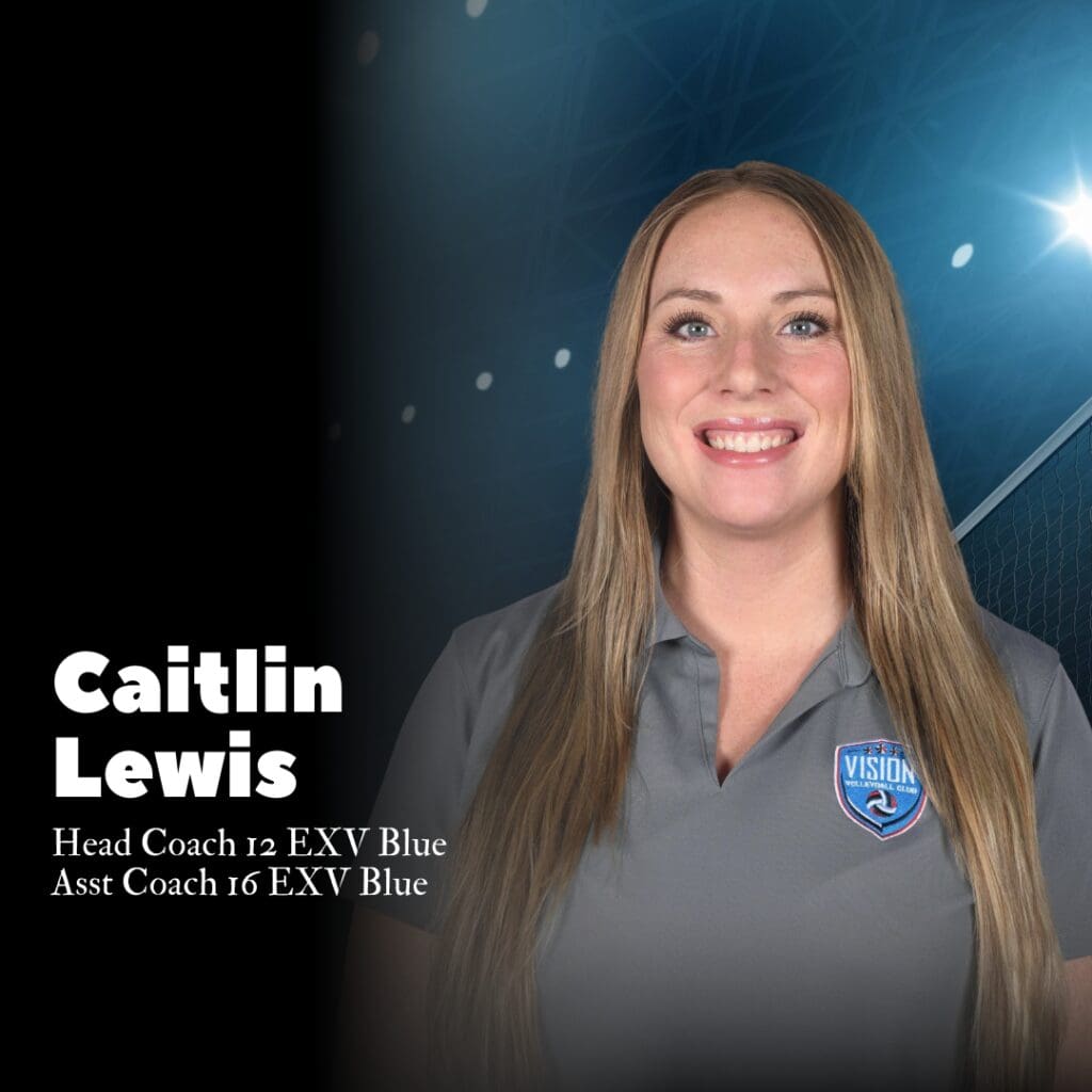Caitlin Lewis - Vision Volleyball Club